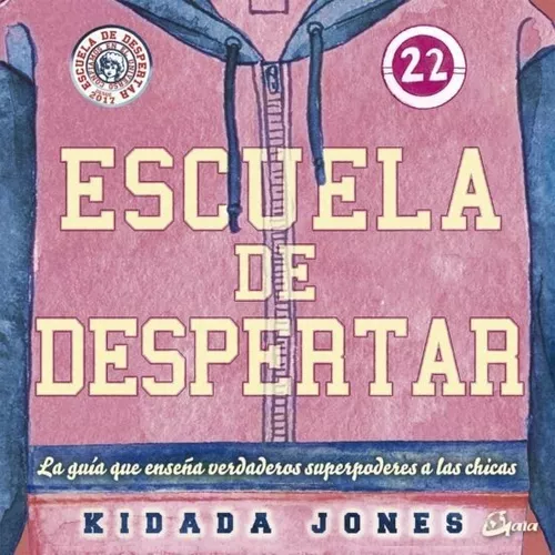 Escuela De Despertar | Kidada Jones - Biblio-teka