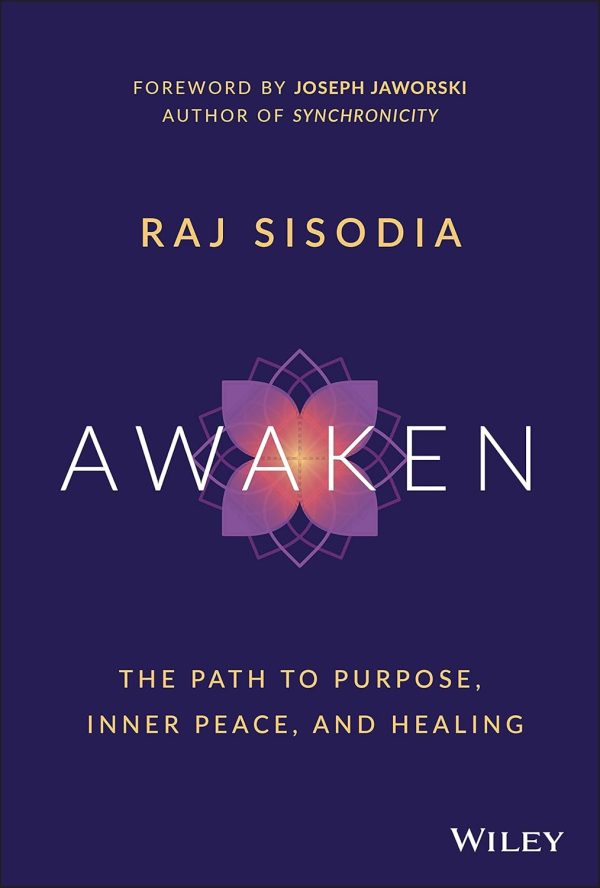 Awaken: The Path to Purpose, Inner Peace, and Healing - Biblio-teka